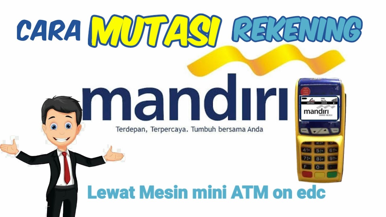 Cara Mudah Mutasi Rekening di EDC Mandiri I Mesin Mini ATM on EDC Bank ...