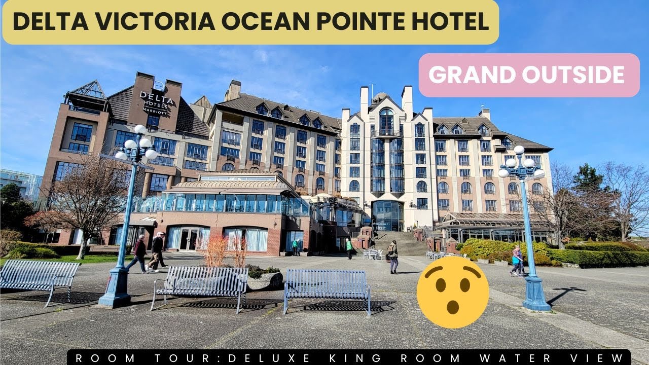 Review - Delta Hotels Victoria Ocean Pointe Resort - Grand outside ...
