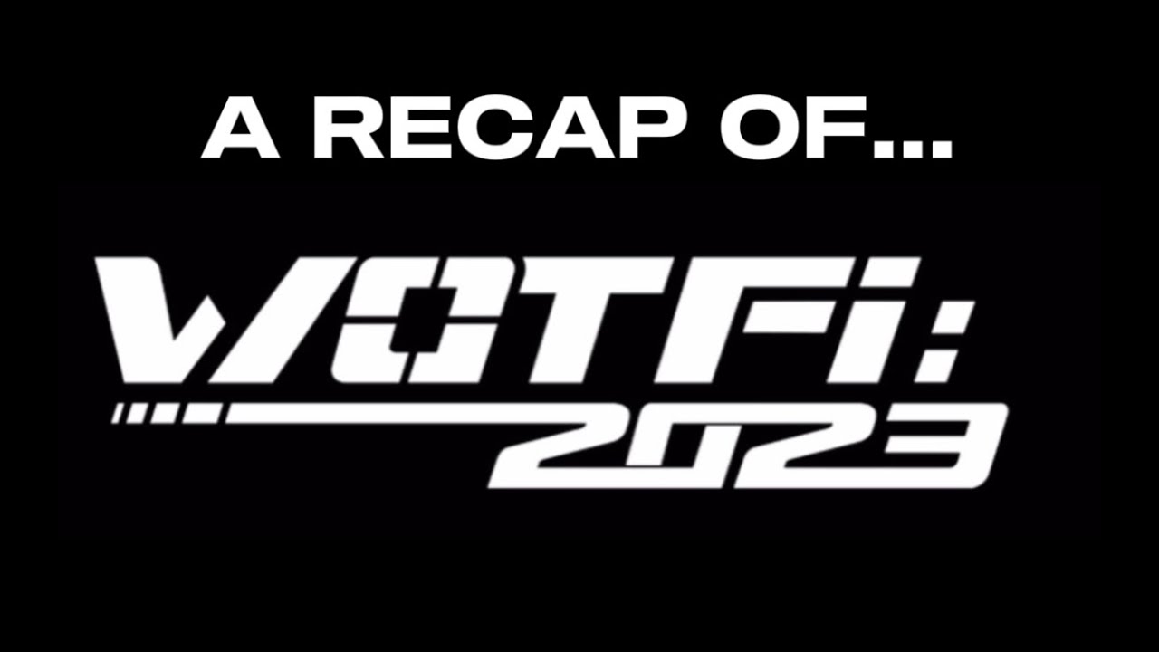 A Recap of WOTFI: 2023… - YouTube