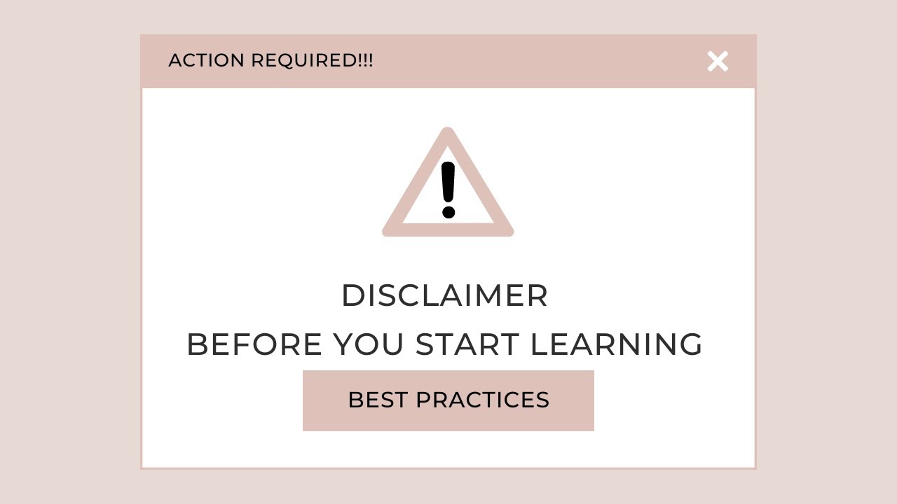 Disclaimer before you start learning | Best Practices - YouTube