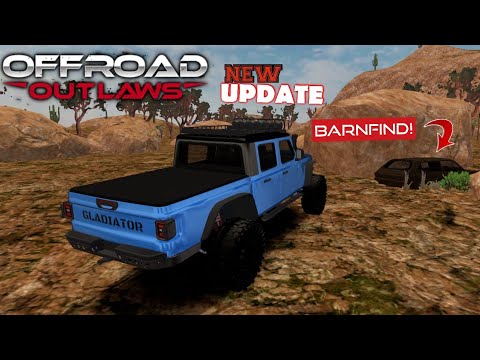 Offroad Outlaws UPDATE! - NEW Barn Find Location! [ver. 6.6.1] (July ...