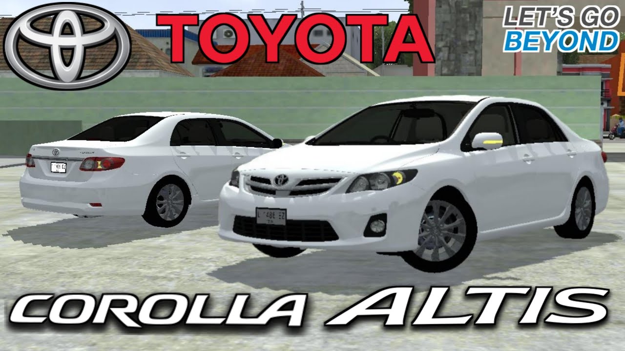 Mod Bussid Toyota Corolla Altis 2.0 V 2012 - YouTube