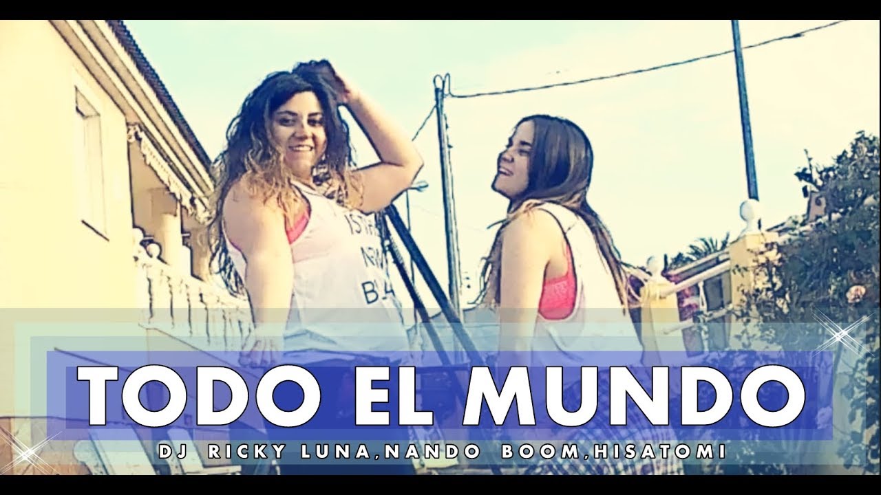 TODO EL MUNDO (ZIN 75) - DJ RICKY LUNA ft. NANDO BOOM HISATOMI ...