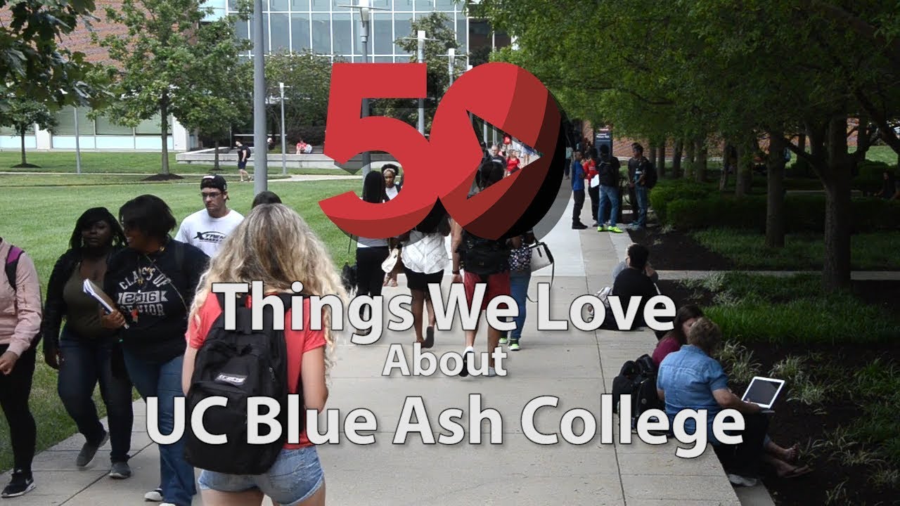 50 Things We Love About UC Blue Ash College - YouTube