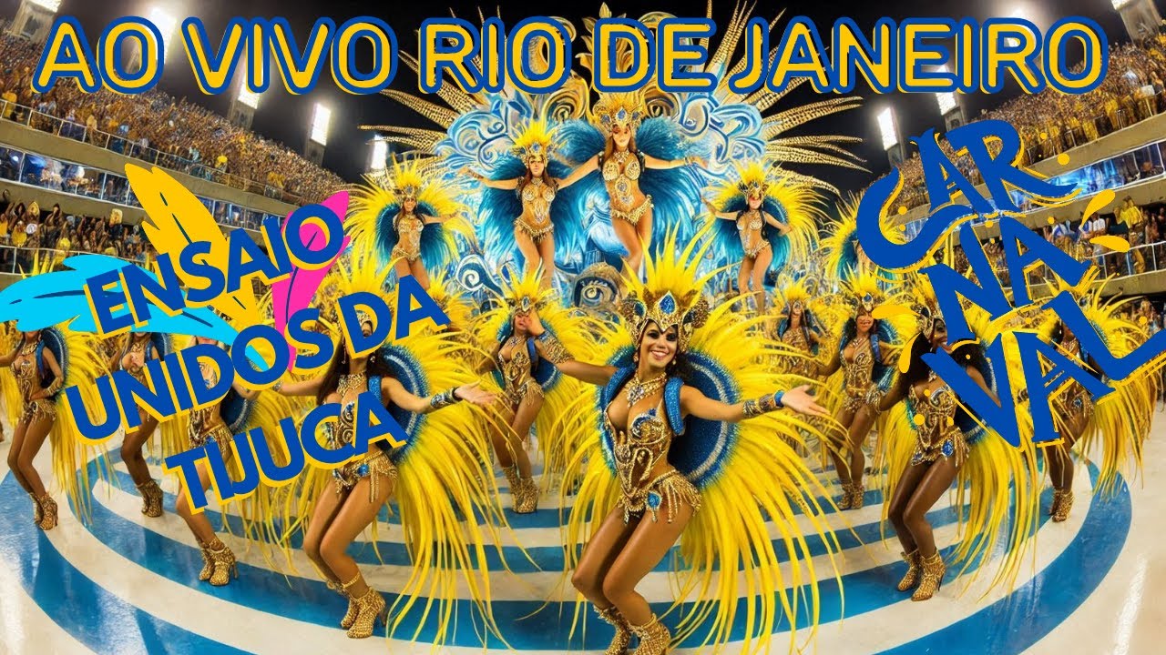 🟢RIO DE JANEIRO AO VIVO / ENSAIO DA UNIDOS DA TIJUCA / LIVE IN RIO DE ...