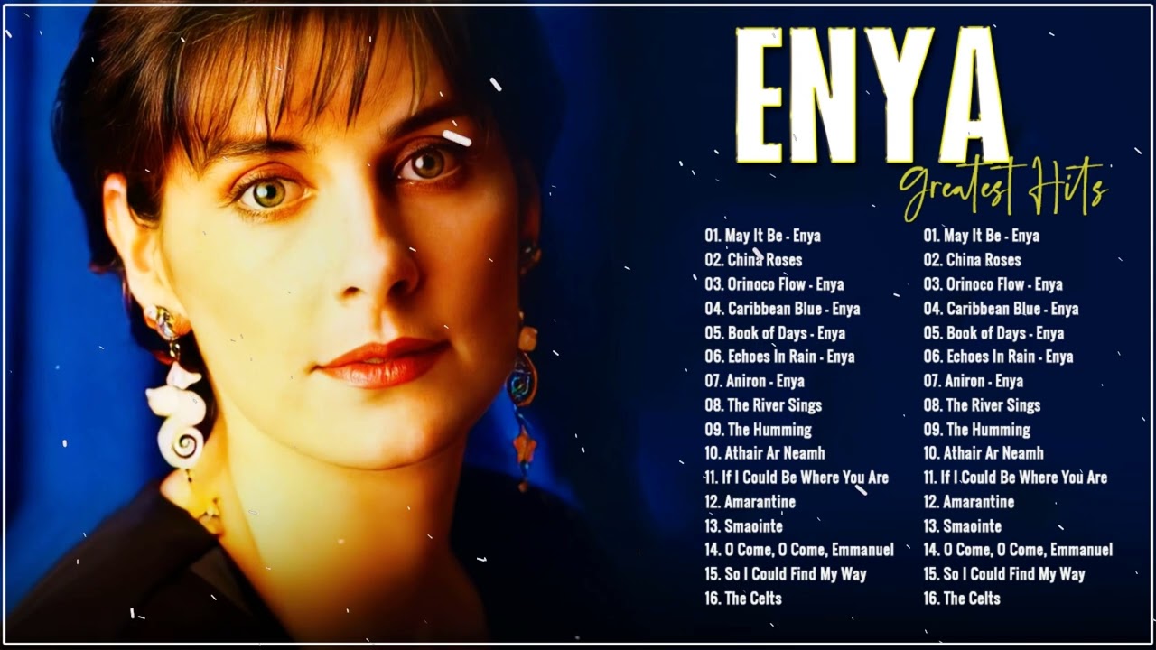 The Very Best Of ENYA Songs - ENYA 2 Hours Non-stop - ENYA Greatest ...