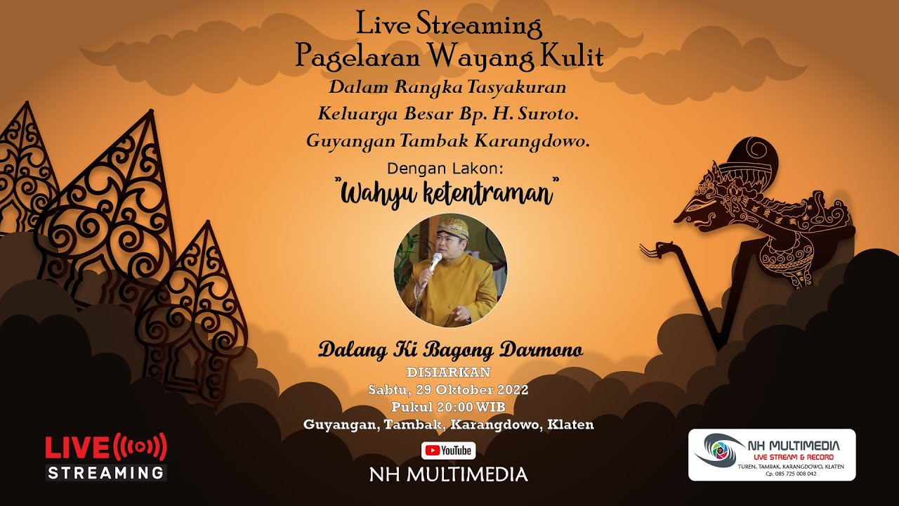 LIVE STREAMING PAGELARAN WAYANG KULIT KI BAGONG DARMONO. LAKON "WAHYU ...