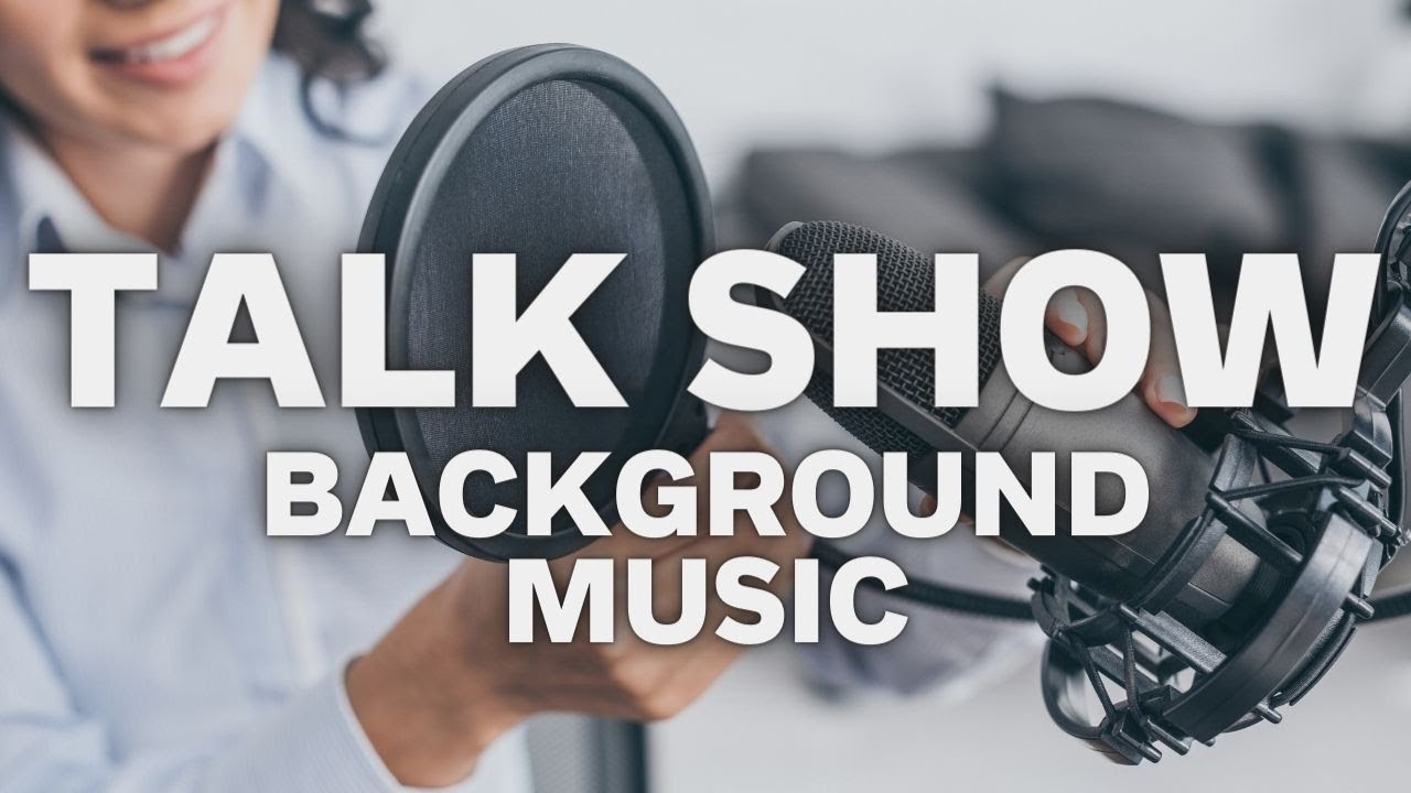 Talk Show Instrumental Background Music No Copyright - YouTube