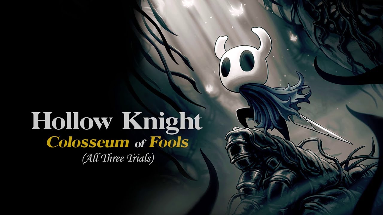 Hollow Knight - Colosseum of Fools (All three trials) - YouTube