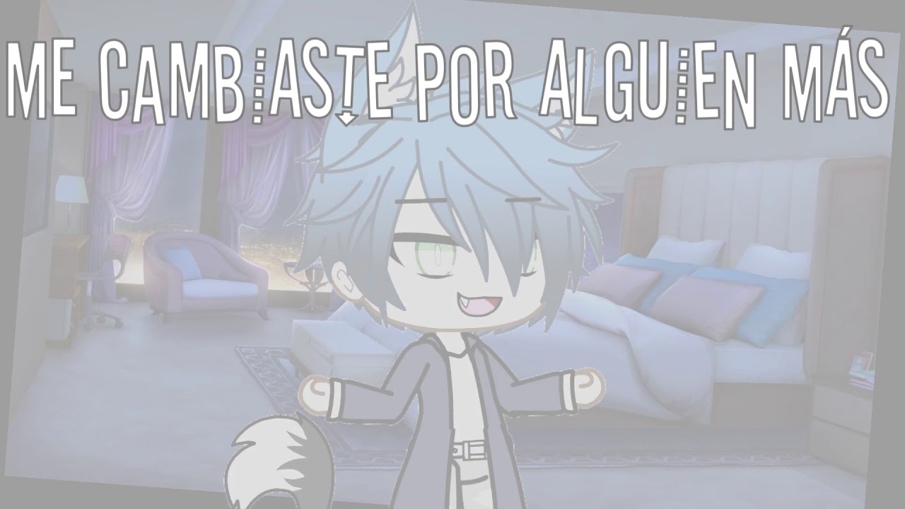 Me cambiaste por alguien más Meme para tik tok Ft. Samuel (mi mjr amigo ...