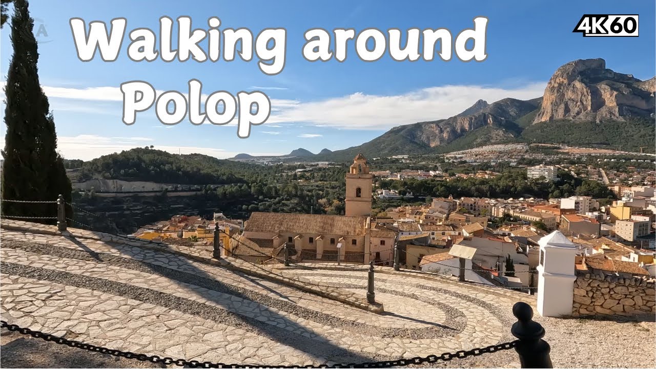 Walking around Polop. Visiting the castle, and explore the narrow ...