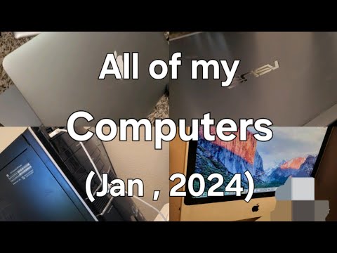 All of my Computers (Jan,2024) - YouTube