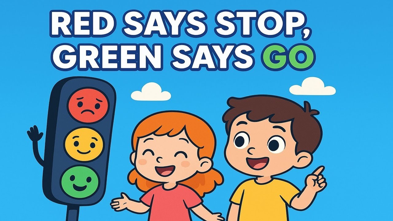 "Red Says Stop, Green Says Go! | Traffic Lights Learning Song for Smart ...