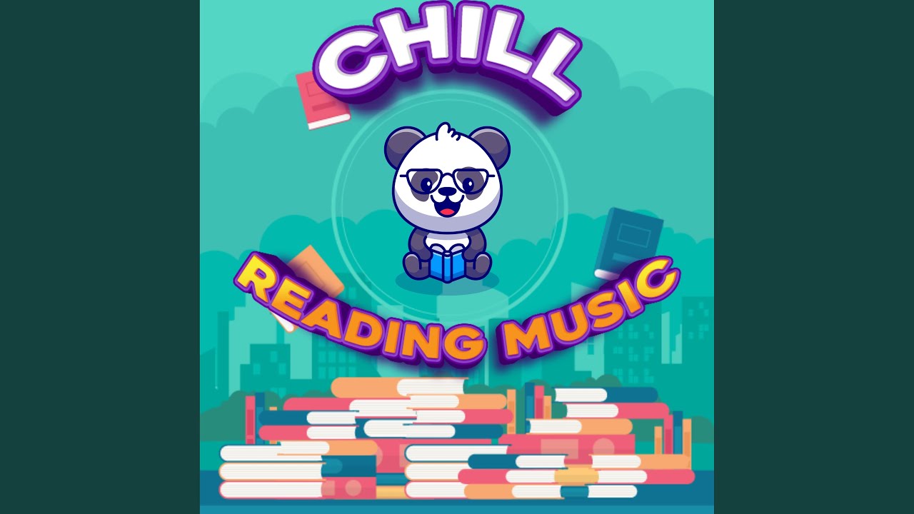 Chill Reading Music - YouTube