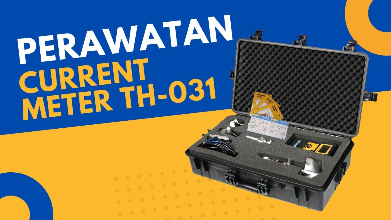 Perawatan Current Meter TH 031 - Tatonas - YouTube