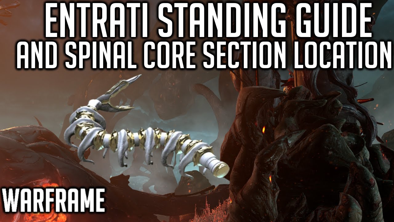 Entrati Standing Guide & Spinal Core Section Location | Warframe - YouTube