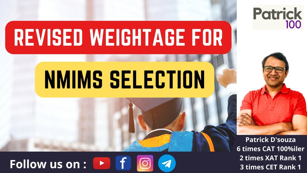 Revised weightage for NMIMS selection | NMIMS 2024 | Break up for ...