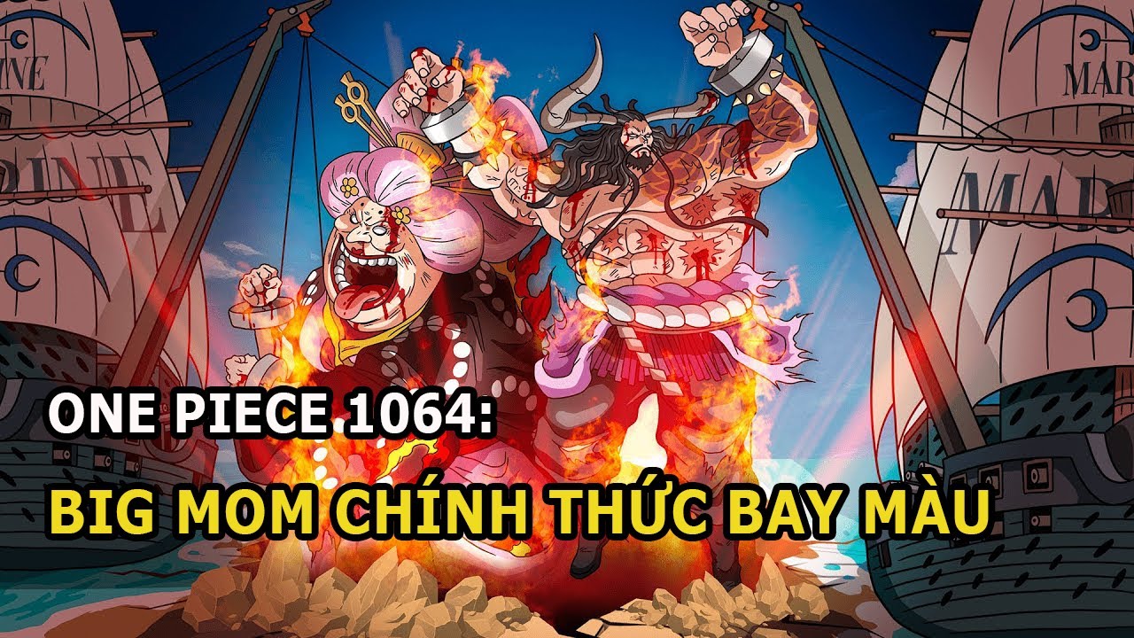 One Piece chap 1064: Big Mom chính thức được tác giả Oda cho bay màu ...