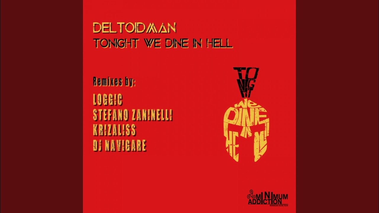 Tonight We Dine In Hell (Loggic Remix) - YouTube