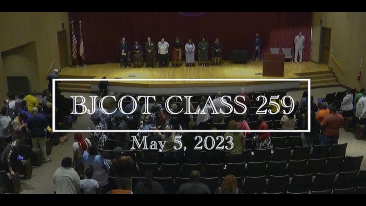 BJCOT Class #259 Graduation Ceremony May 5, 2023 - YouTube