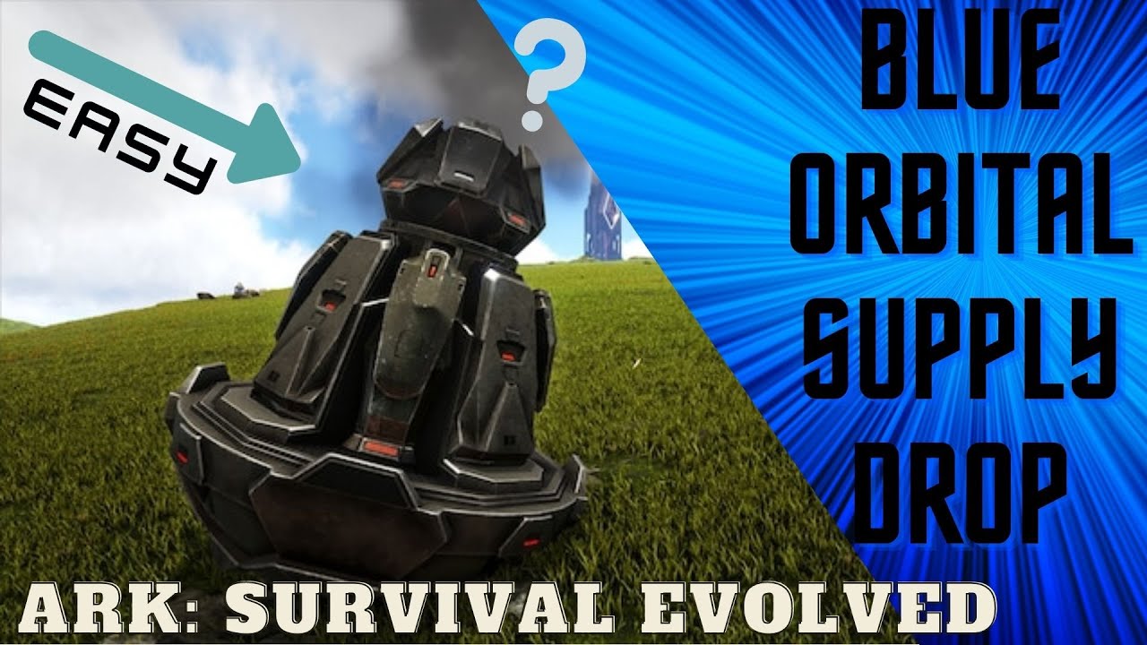 EASIEST METHOD for Blue Supply Drops on Ark Extinction - YouTube
