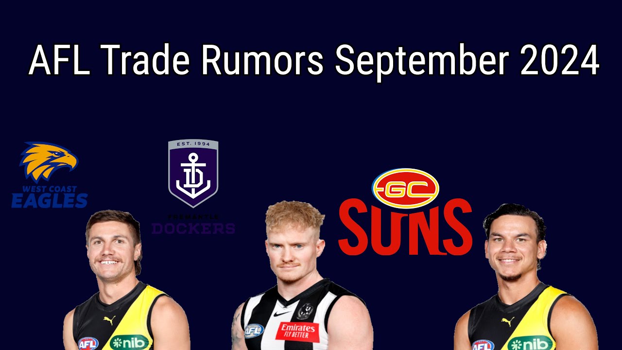 AFL Trade News September 2024 Edition - YouTube