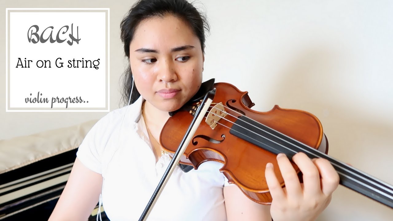 Bach s Air On G String Violin Progress YouTube bach-s-air-on-g-string-violin-progress-youtube