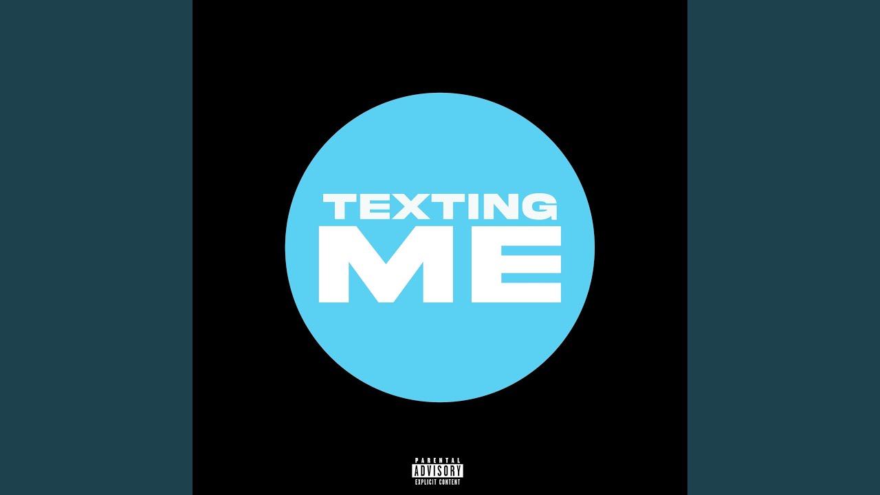 Texting Me - YouTube