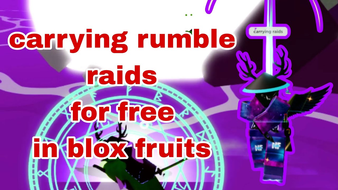 carrying rumble raids for free in blox fruits - YouTube