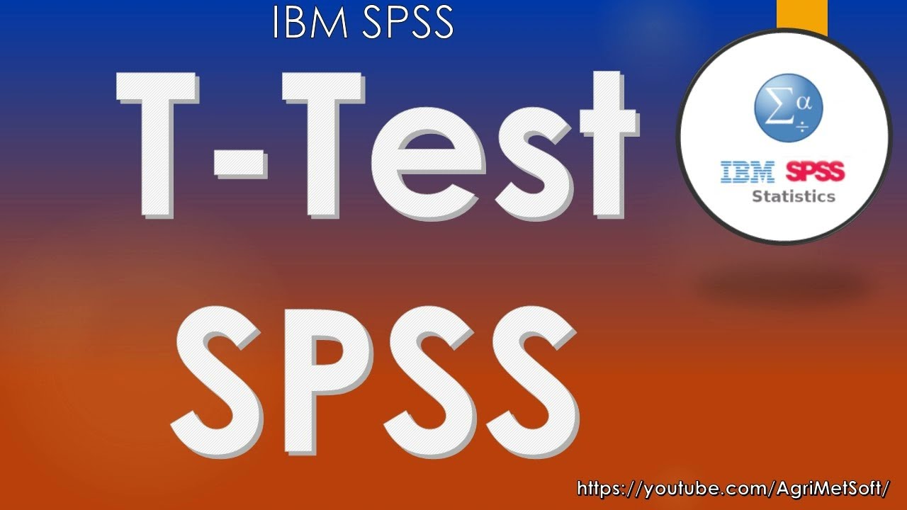 How To Run T Test In SPSS SPSS Help For Student T Test T Test With How To Run T Test In SPSS SPSS Help For Student T Test T Test With