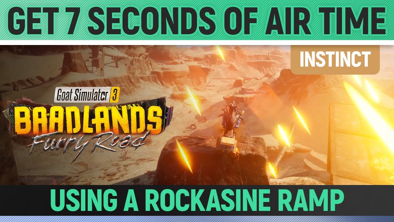 Goat Simulator 3: Baadlands Furry Road - Instinct - Get 7 Seconds of ...