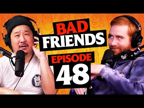 Bobby's Existential Crisis | Ep 48 | Bad Friends