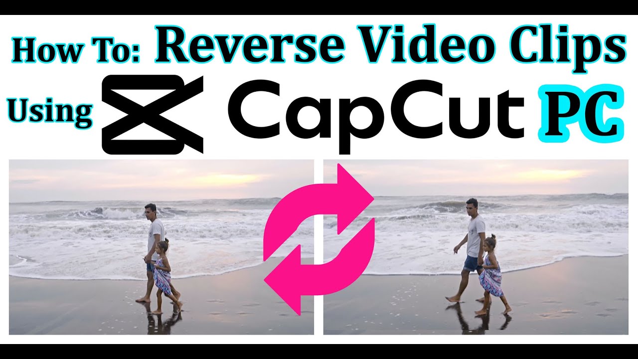 How to Easily Reverse Video Clip in CapCut PC - YouTube