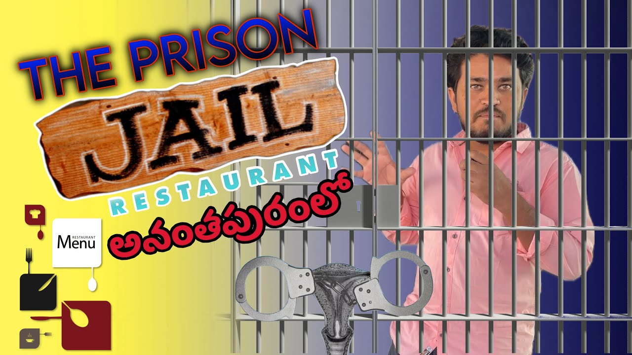 Anantapur Food Vlog | The Prison Jail Theme Restaurant in Anantapur ...