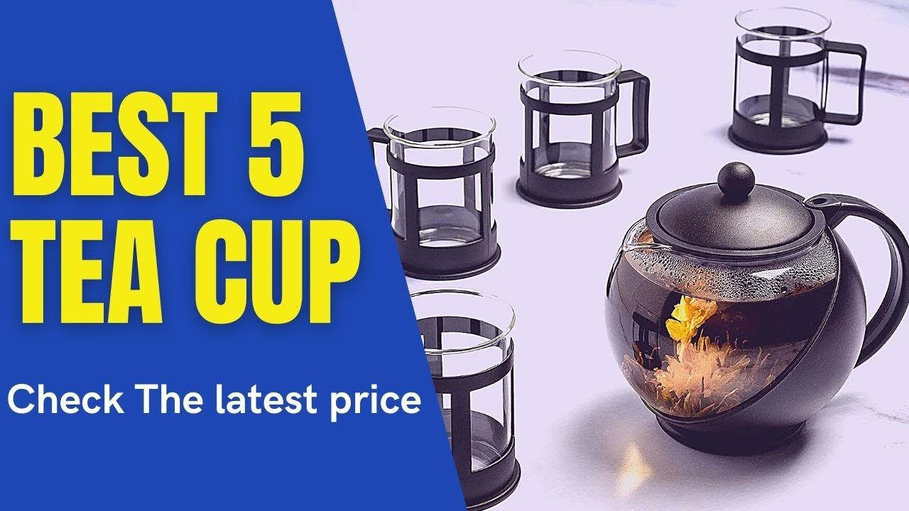 Best 5 Tea Cup ( 5 best Tea Cup ) Tea Cup Review and Price - YouTube