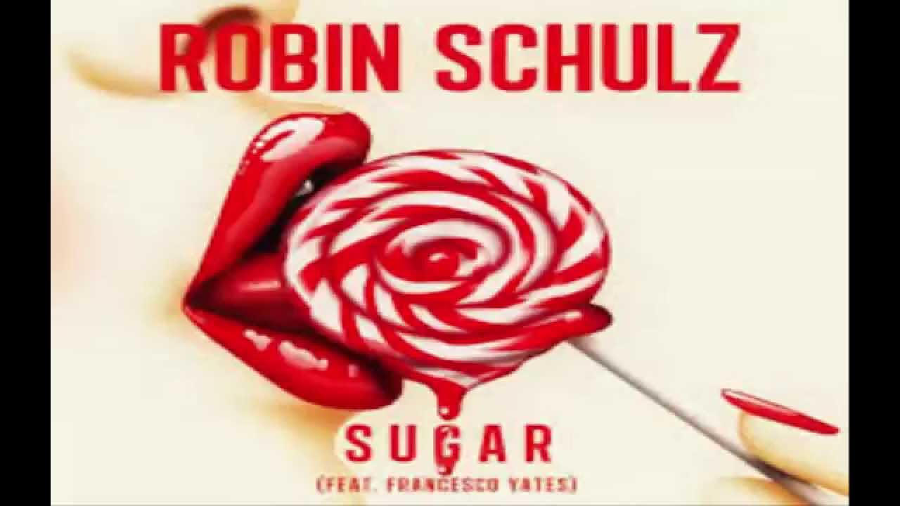 Robin Schulz - Sugar (feat. Francesco Yates) (Frederick Mortensen Remix ...