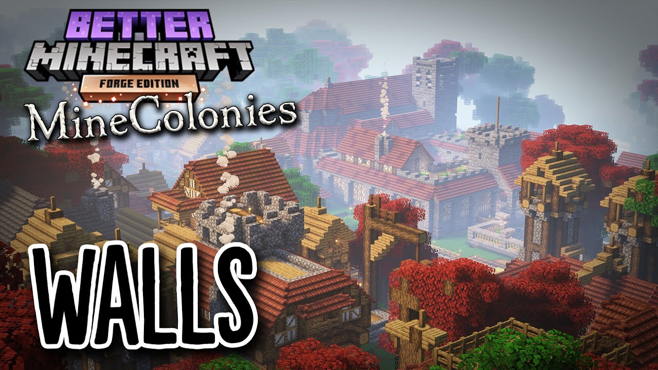 Better Minecraft: MineColonies #42 - BUILDING WALLS - YouTube