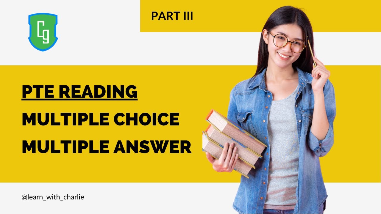 PTE Reading Multiple Choice Multiple Answer Part III - Learn with ...