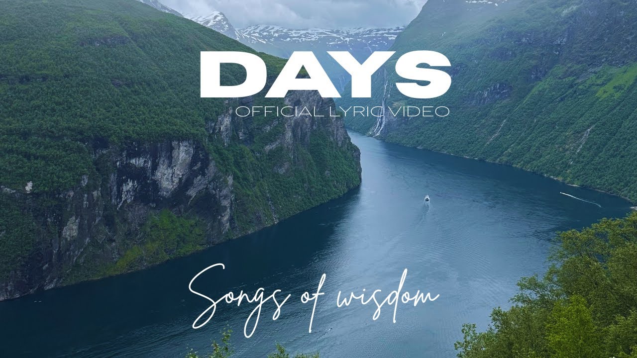 Songs of Wisdom - Days | Official Music and Lyric Video - YouTube