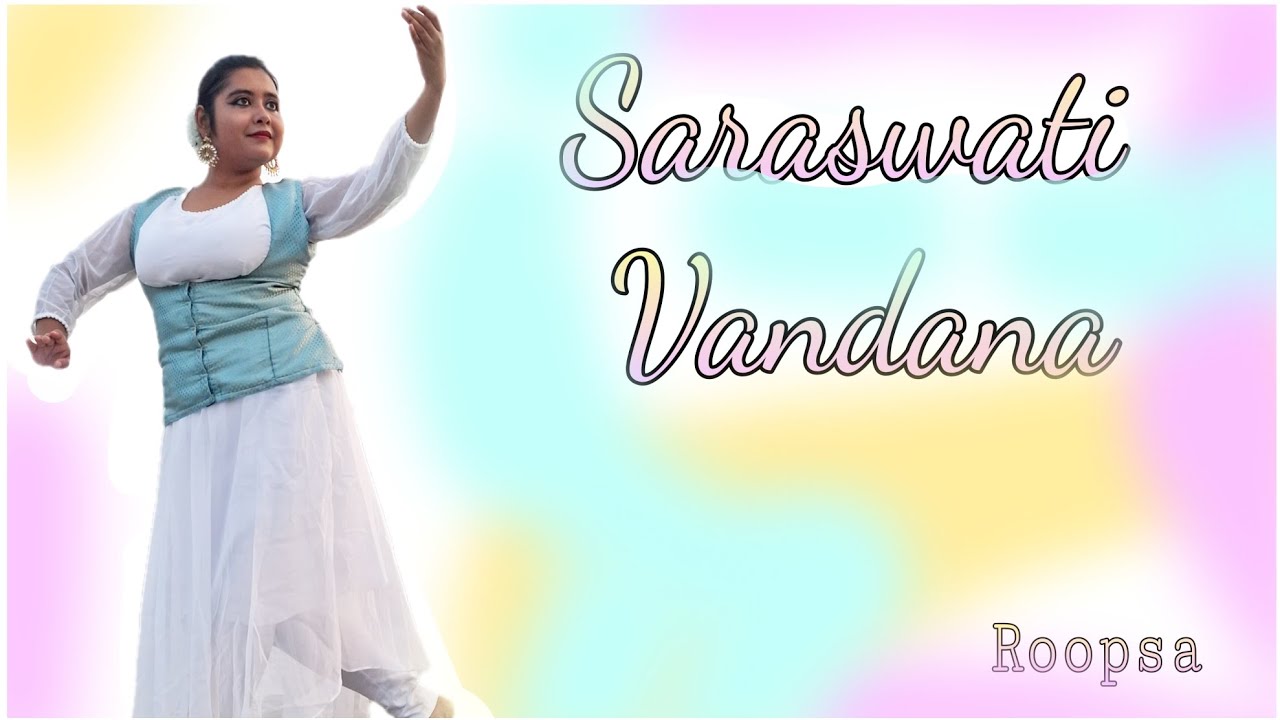 Saraswati Vandana | Dance by Roopsa | Saraswati Puja 2025 - YouTube