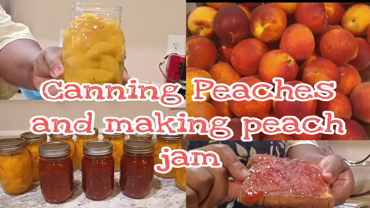 canning peaches, and making peach jam using the peels and without ...
