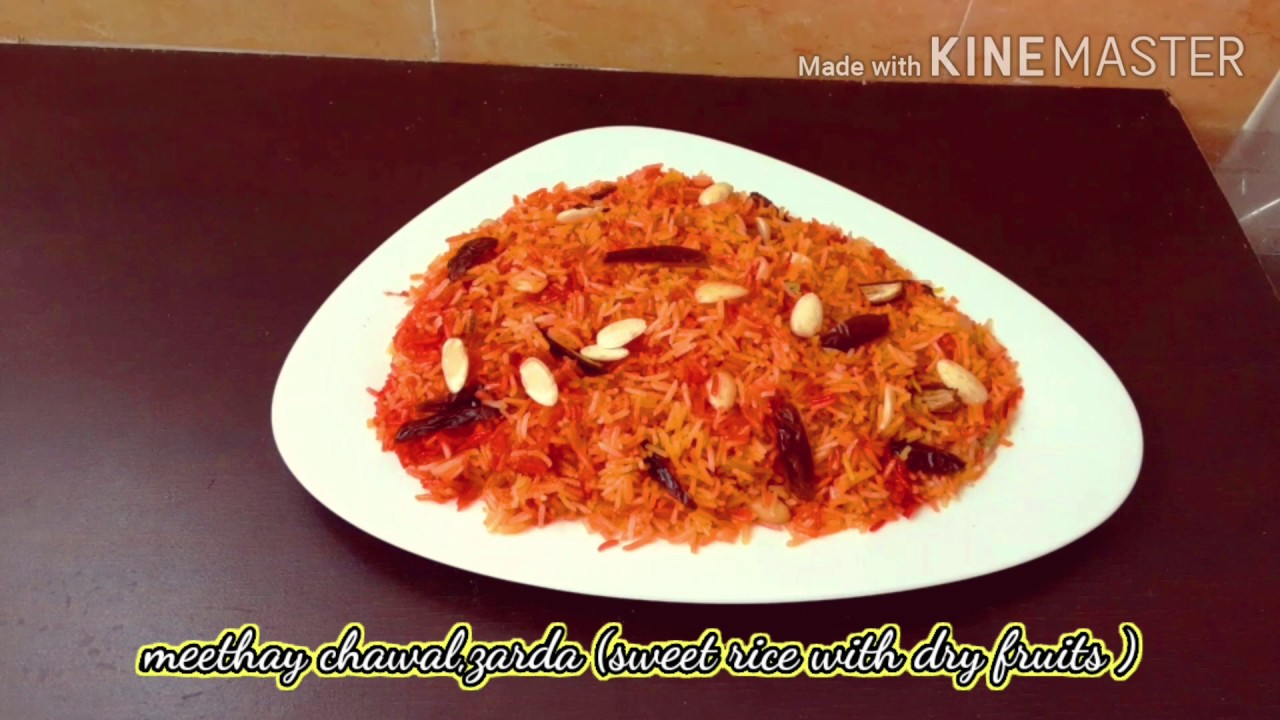 Mazay daar meethay chawal Zarda rice #matanjan (sweet rice with dry ...