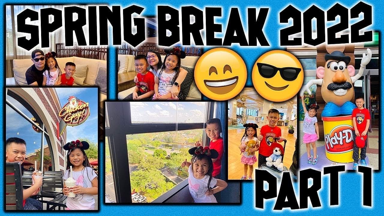 Spring Break 2022 - Part 1! - YouTube
