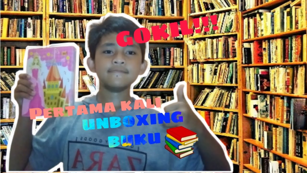 Gokiil!!! Pertama kali ngean-boxing buku... - YouTube