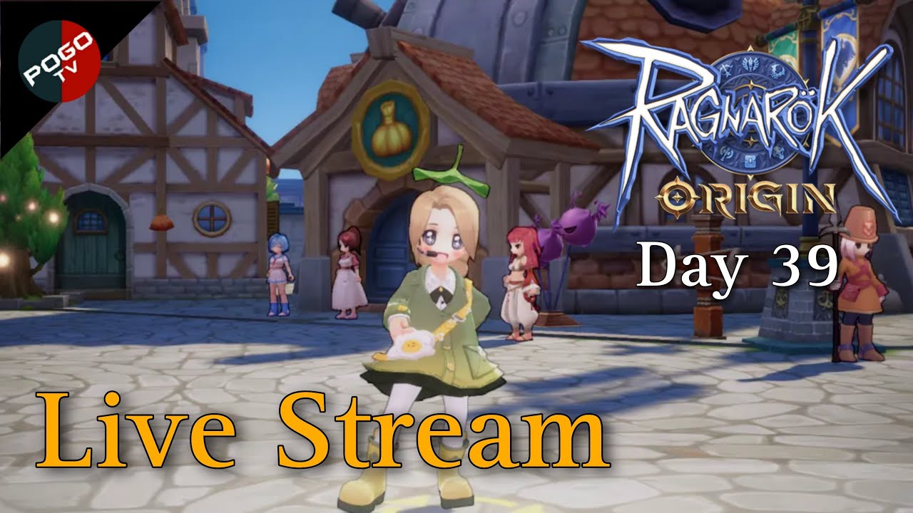 Live! Ragnarok Origin Global | Day 39 | POGO TV - YouTube