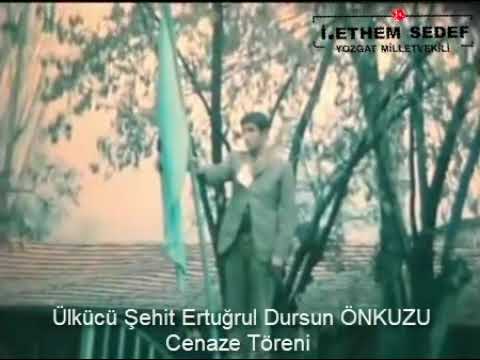 Ülkücü Şehit Ertuğrul Dursun ÖNKUZU Cenaze Töreni
