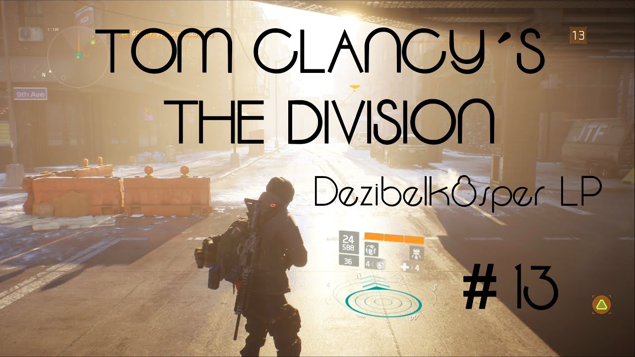 #13 Joe Ferro ausschalten Let´s Play Tom Clancy´s The Division - YouTube