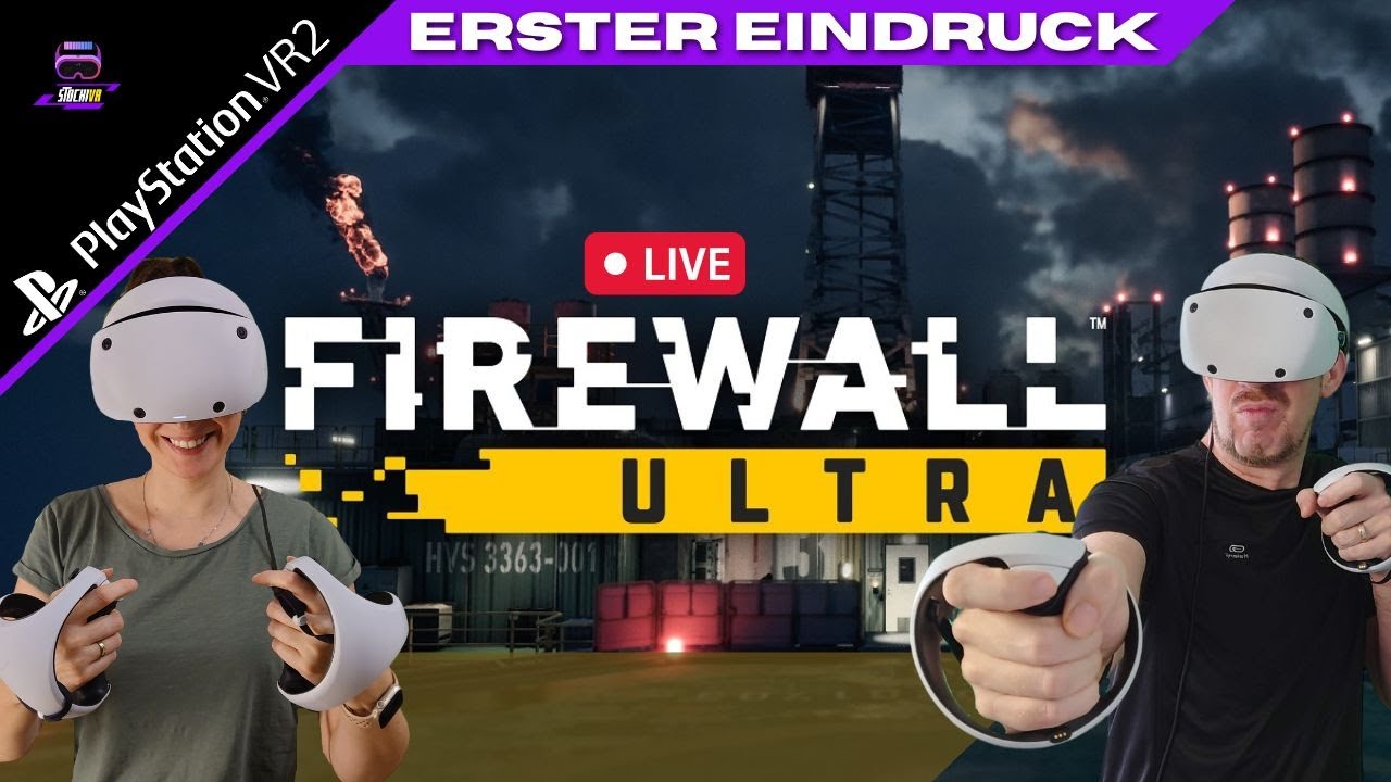 Erster Eindruck - Firewall Ultra- PSVR2 // Playstation VR2 - LIVE - YouTube
