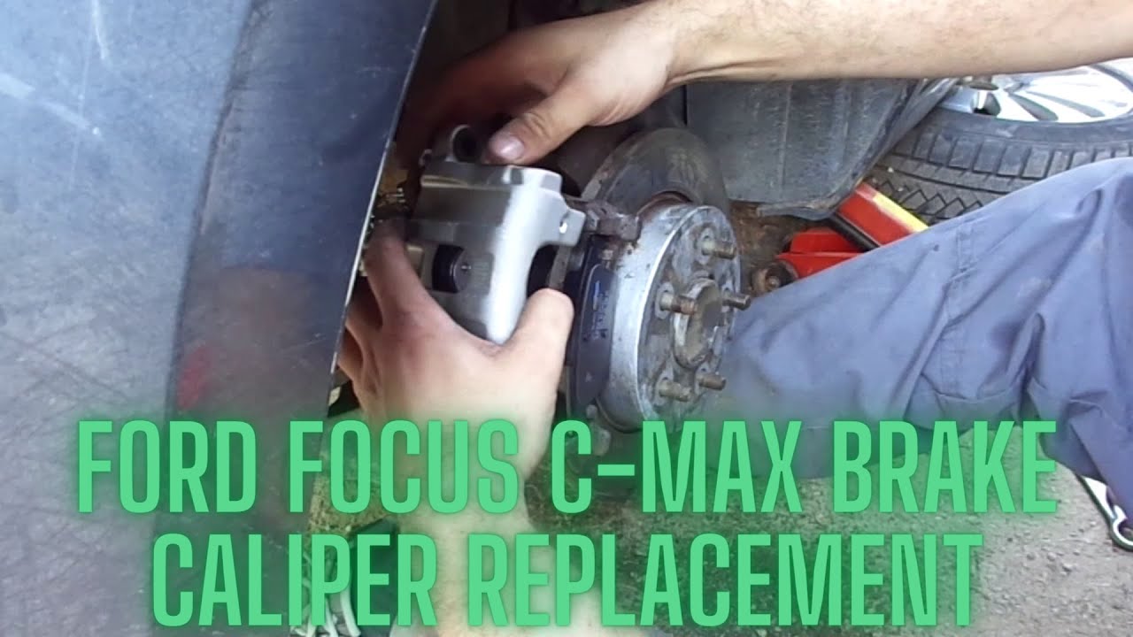 Ford focus C-MAX how to replace a brake caliper - YouTube
