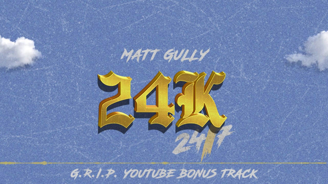 G.R.I.P. - Matt Gully (Bonus Track) - YouTube